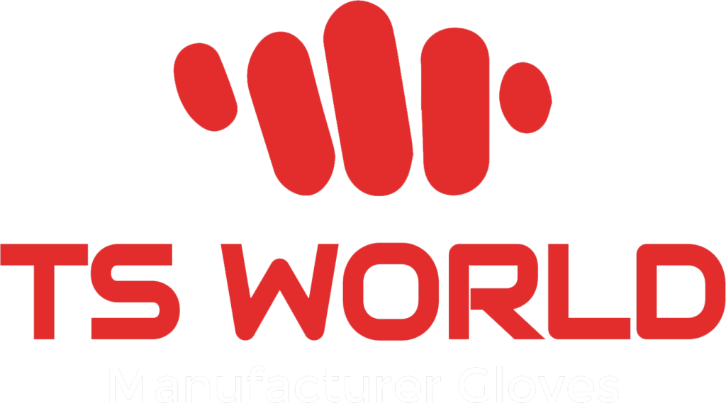 Welcome to TS World Manufacturer Gloves LLC